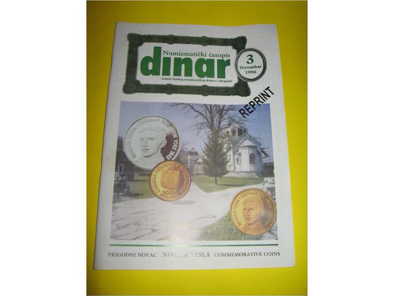 Časopis Dinar br3 Nov.1996 Srpsko numiz.društvo REPRINT