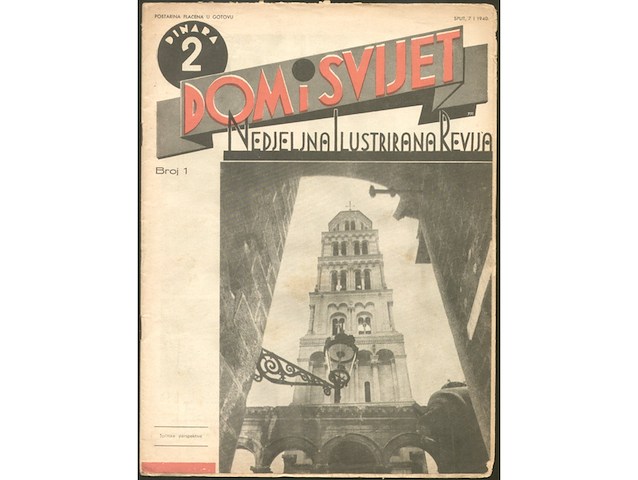 DOM i SVIJET hrv. ilustrovana revija SPLIT 1940 br 1