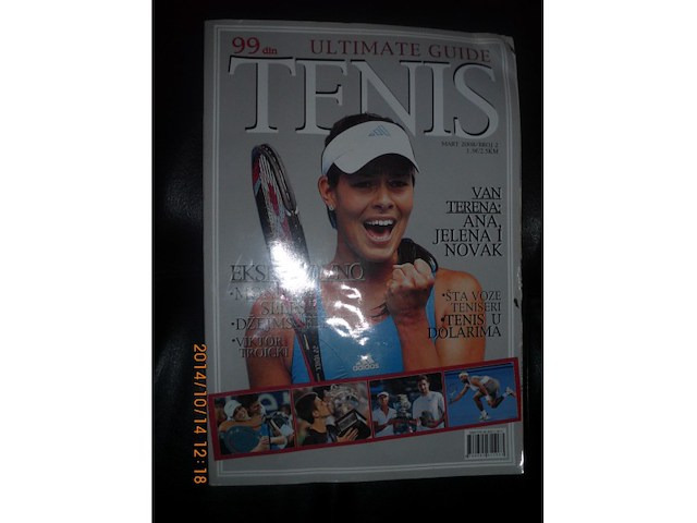 TENIS  - ultimate guide, broj 2, mart 2008 g.