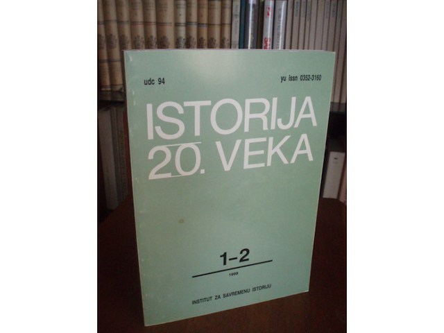 Istorija 20.veka 1999.br.1-2