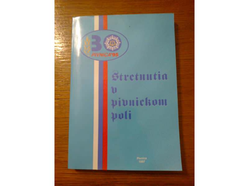 Stretnutia v pivnickom poli 1998