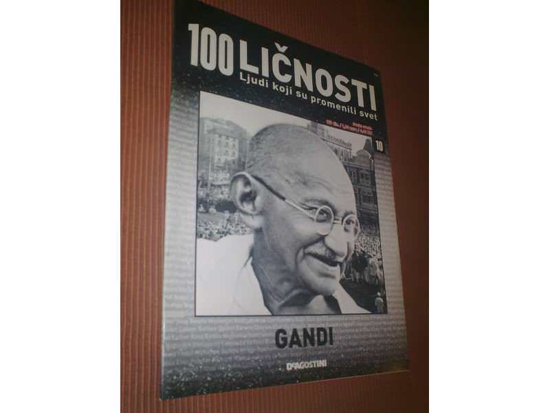 100 LIČNOSTI BROJ 10 - GANDI