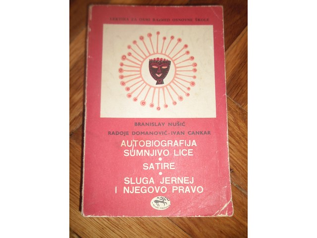 Autobiografija, Sumnjivo lice; Satire: Sluga Jernej...