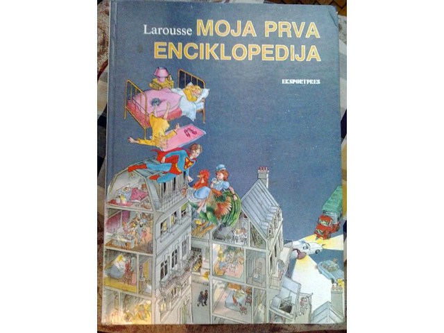 Moja Prva Enciklopedija Larousse