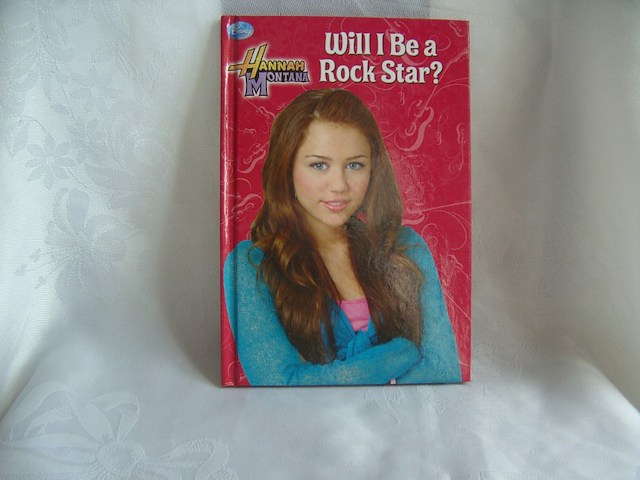 Hannah Montana, Will I Be a Rock Star, disney