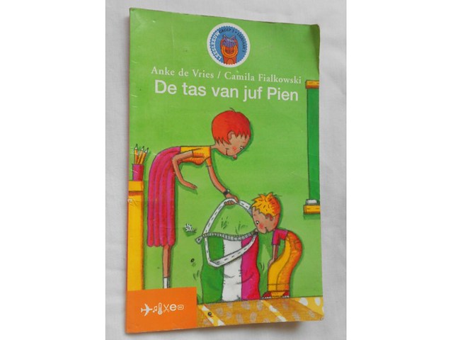 De tas van juf Pien  by Anke de Vries