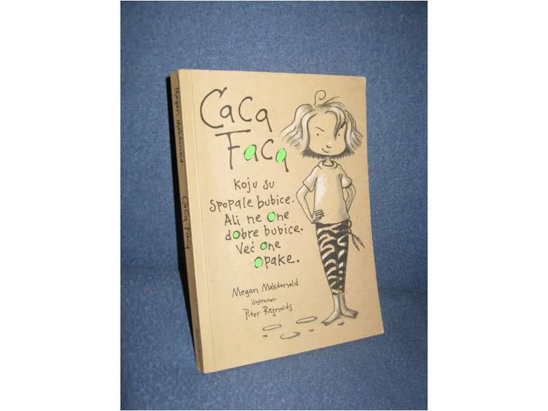 CACA FACA - MEGAN MECDONALD