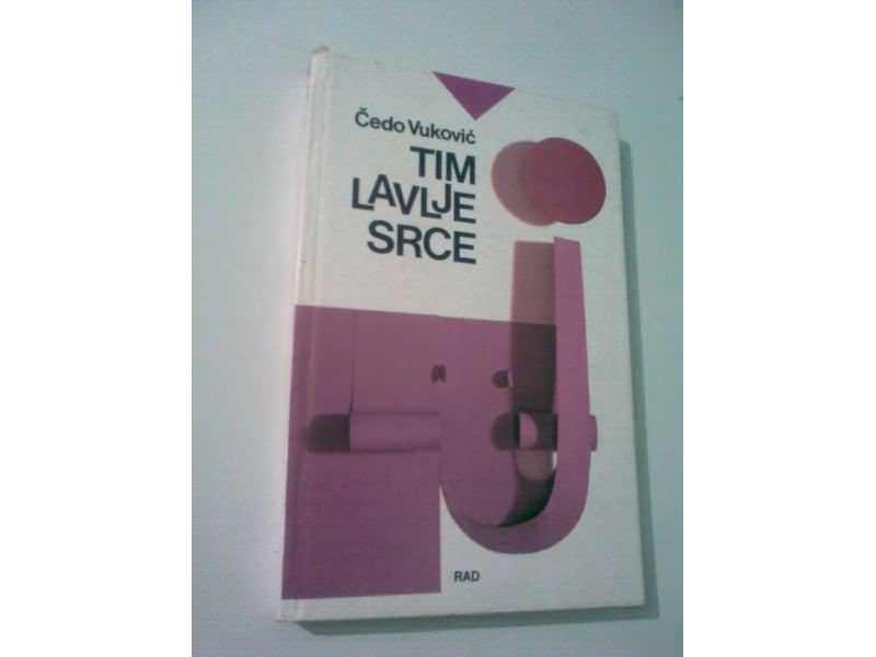 ČEDO VUKOVIC- TIM LAVLJE SRCE