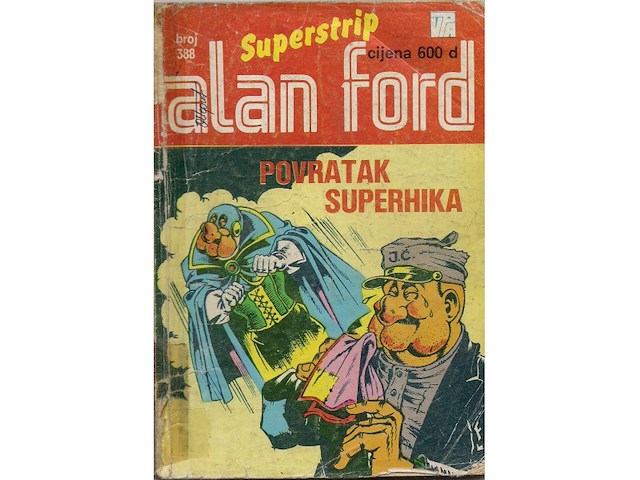 Alan Ford 388 Povratak Superhika