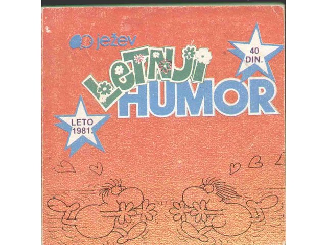 Ježev letnji humor - leto 1981
