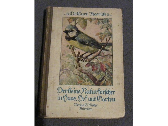 Dr Curt Floericke: Der Kleine Naturforscher, oko 1920.g