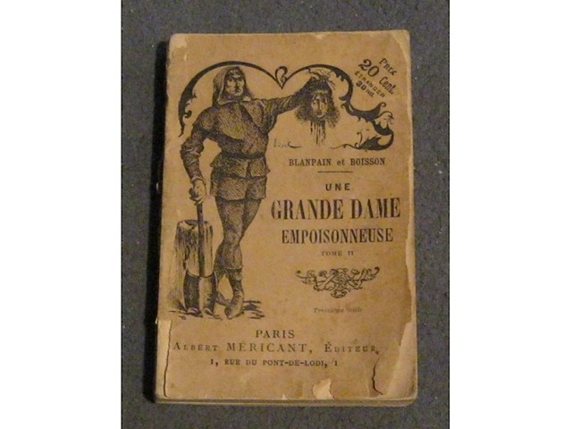 Blanpain et Boisson: Grande Dame, II