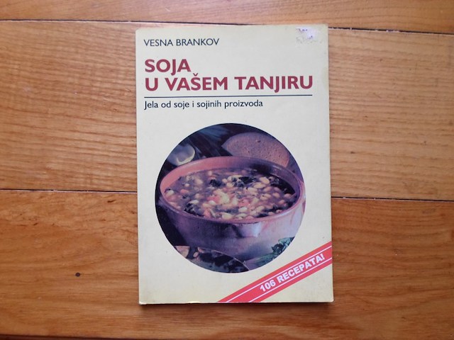 VESNA BRANKOV - SOJA U VAŠEM TANJIRU