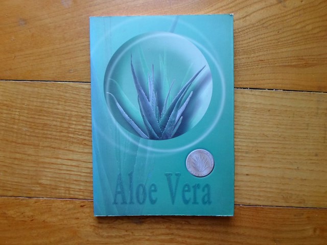 ALOE VERA  TRADICIJA I MEDICINA