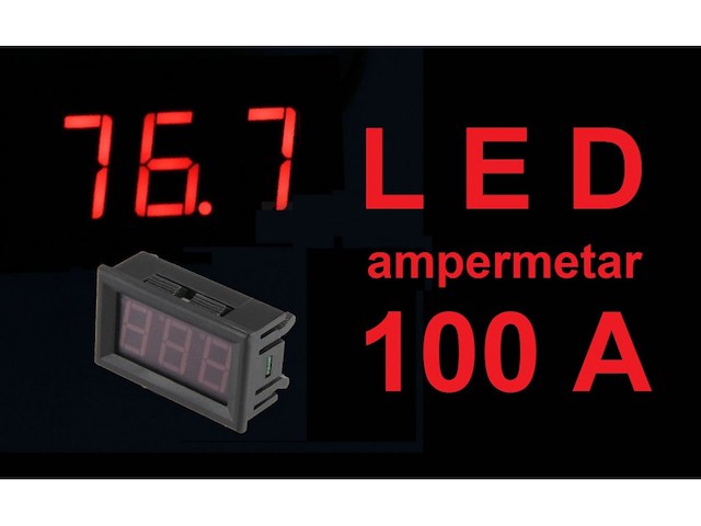 Ampermetar DC 100A crveni displej