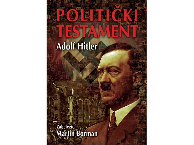 Politicki testament - Adolf Hitler