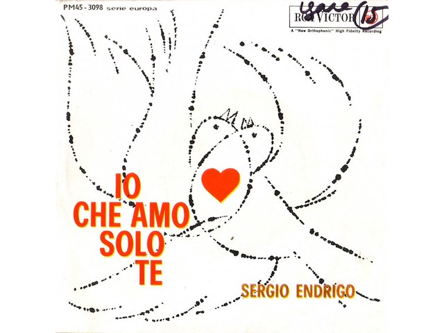 Sergio Endrigo - Io Che Amo Solo Te