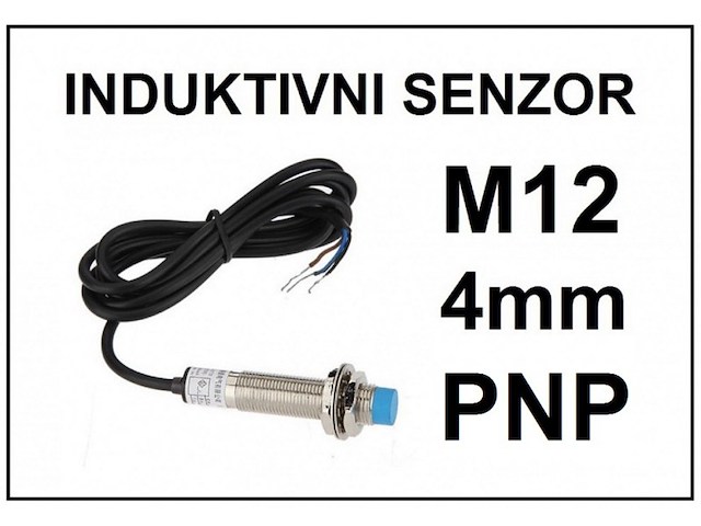 Induktivni senzor - LM12 - 4mm - PNP - 6-36VDC - NO