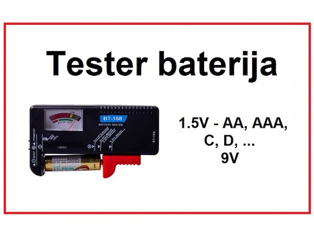 Tester baterija - 1.5V AA, AAA, C, D, 9V