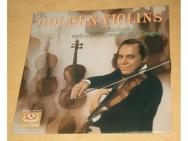 HELMUT ZACHARIAS - GOLDEN VIOLINS