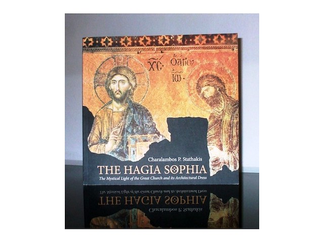 The Hagia Sophia, Charalambos P. Stathakis, nova