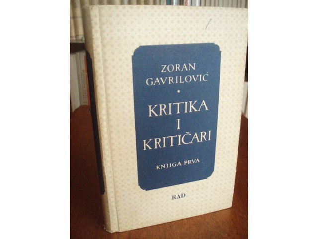 Zoran Gavrilović, Kritika i kritičari