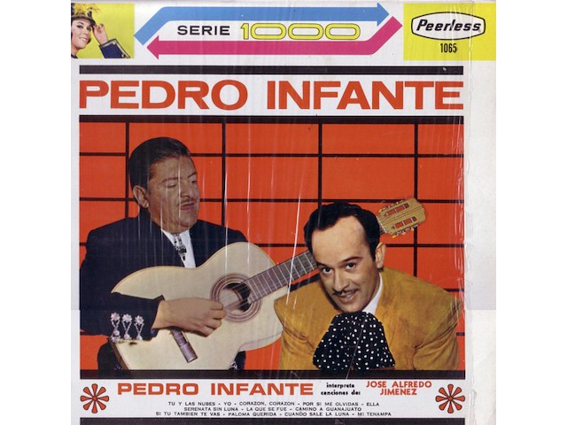 Pedro Infante - Pilares De La Cancion Ranchera