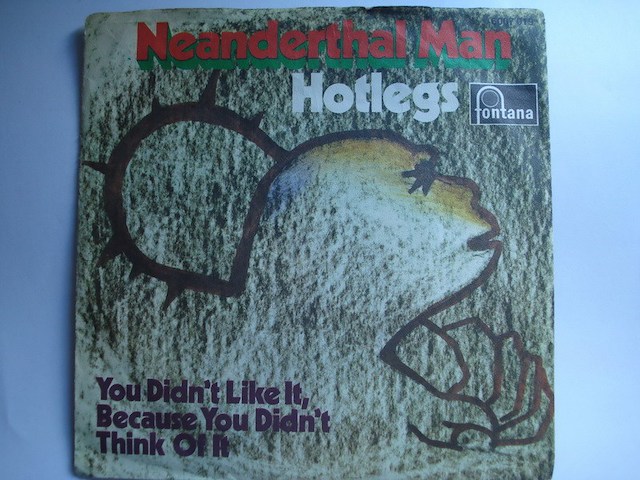 Hotlegs - Neanderthal Man