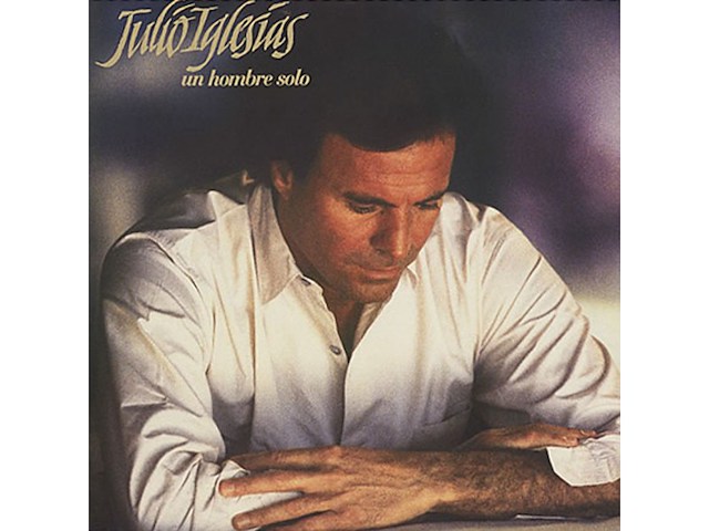 Julio Iglesias - Un Hombre Solo