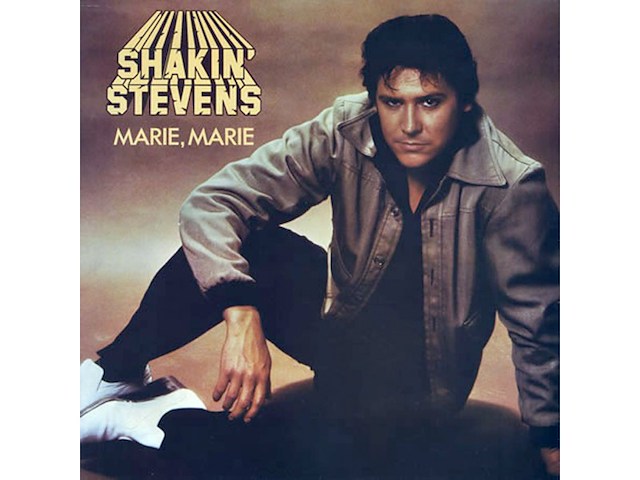 Shakin` Stevens - Marie Marie