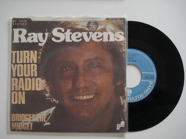 Ray Stevens - Turn Your Radio On / Bridget The Midget