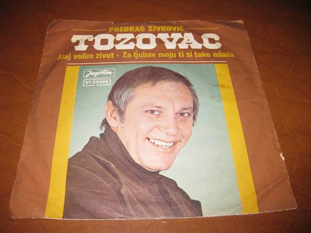 Predrag Živković - Tozovac - Alaj volim život / Za ljubav moju ti si tako mlada