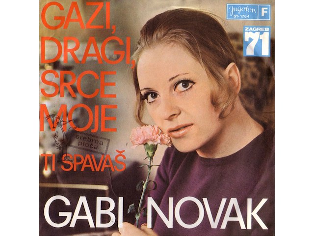 Gabi Novak - Gazi, Dragi, Srce Moje / Ti Spavaš