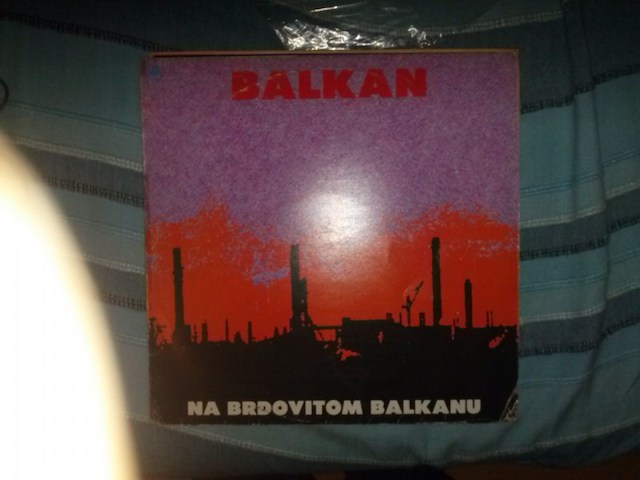 Balkan - Na Brdovitom Balkanu