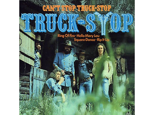 Truck Stop (2) - Can`t Stop Truck Stop