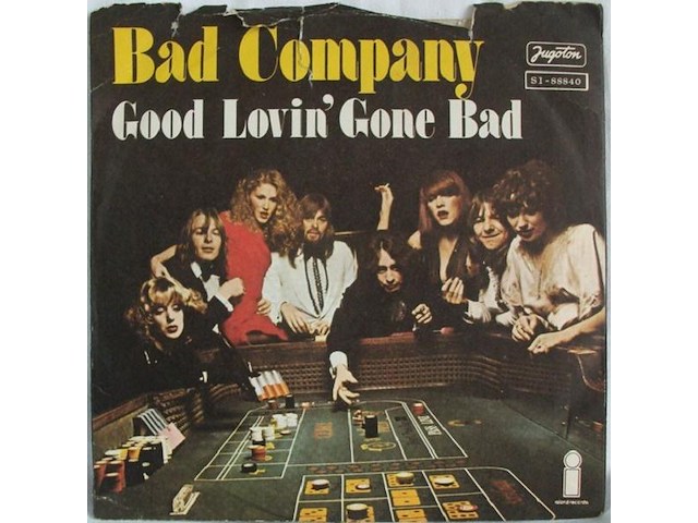 Bad Company (3) - Good Lovin` Gone Bad