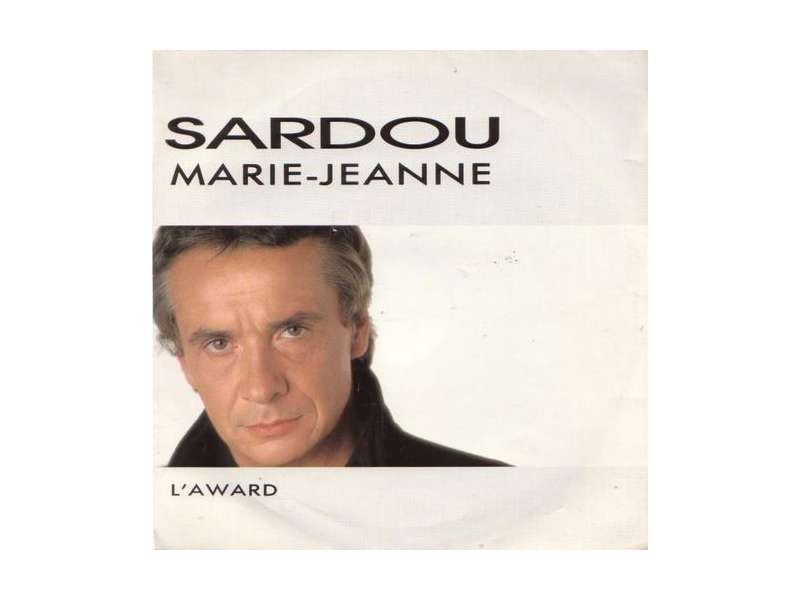 Michel Sardou - Marie-Jeanne / L`Award