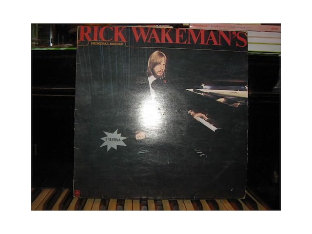 Rick Wakeman - Rick Wakeman`s Criminal Record