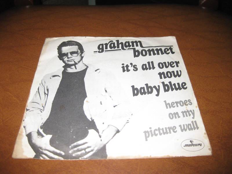 Graham Bonnet - It`s All Over Now, Baby Blue / Heroes On My Picture Wall