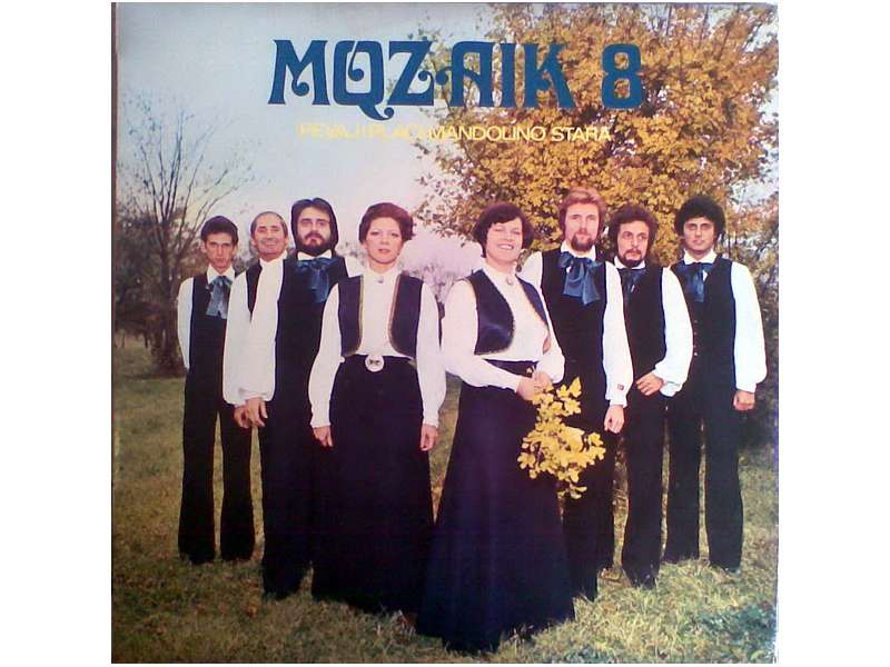 Mozaik 8 - Pevaj I Plači Mandolino Stara