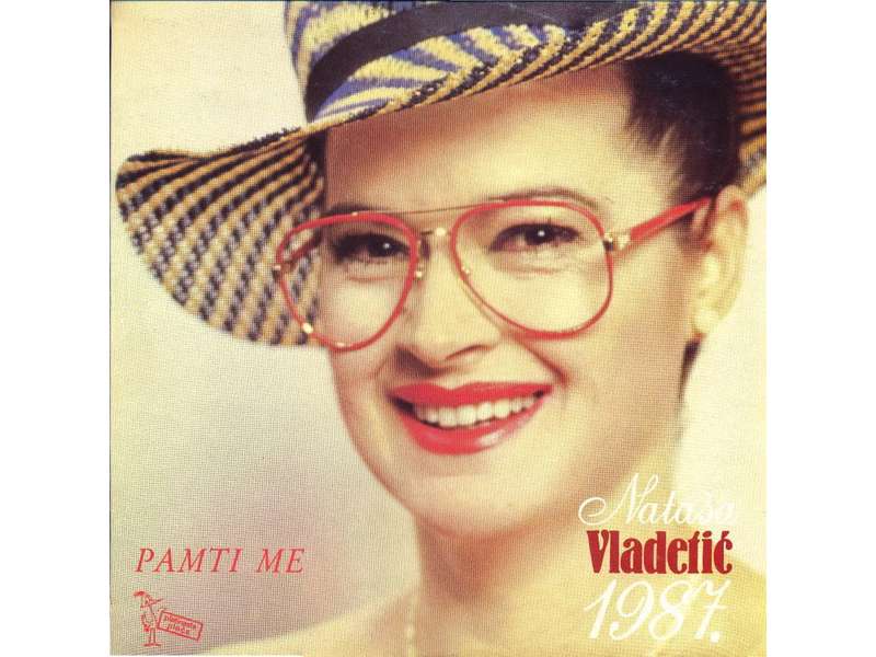 Nataša Vladetić - 1987. Pamti Me