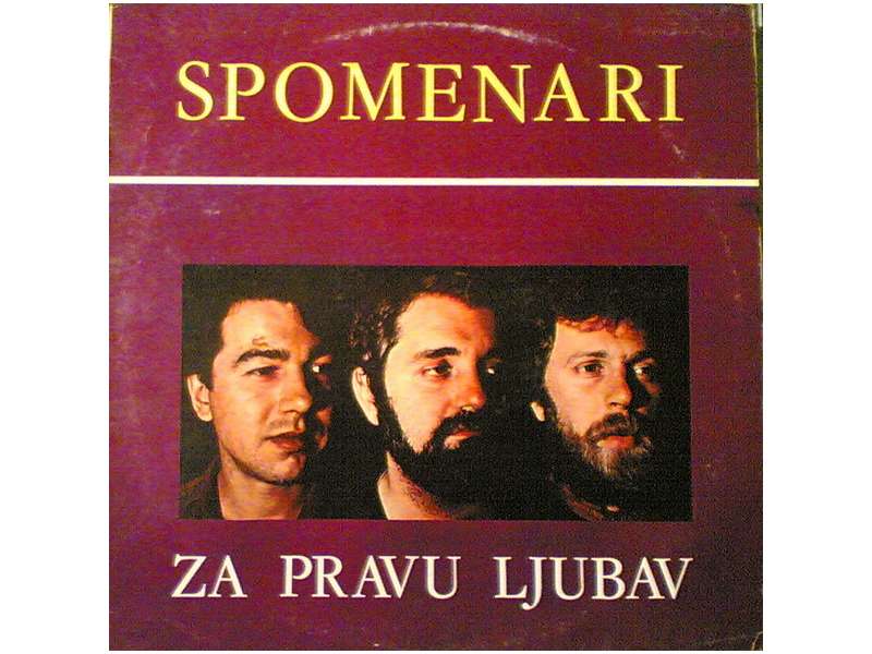 Spomenari - Za Pravu Ljubav