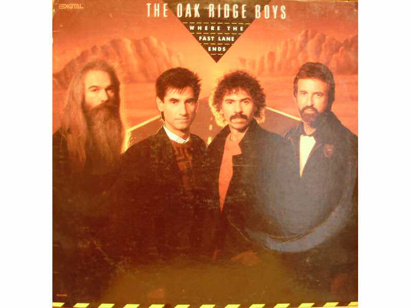 Oak Ridge Boys, The - Where The Fast Lane Ends