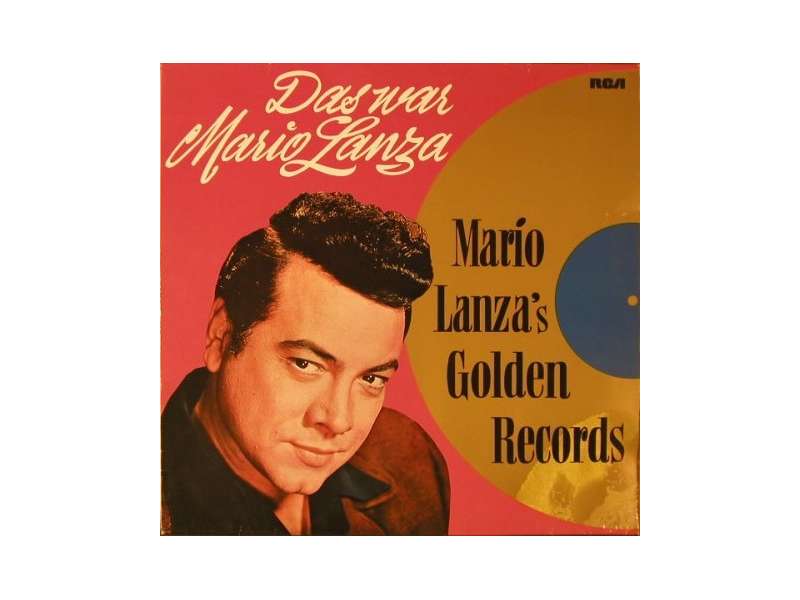 Mario Lanza - Das War Mario Lanza (Mario Lanza`s Golden Records)