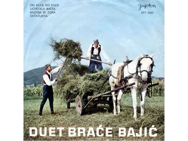 Braća Bajić - Od Kuće Do Kuće