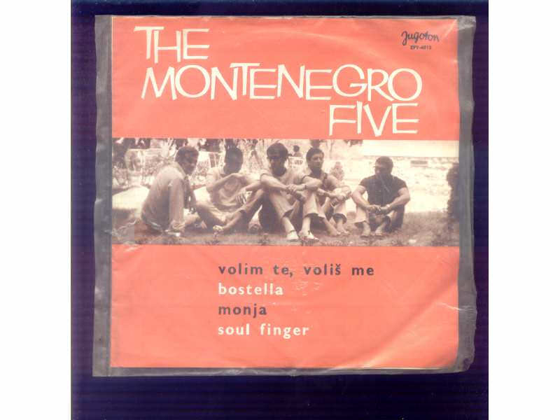 Montenegro Five, The - Volim Te, Voliš Me