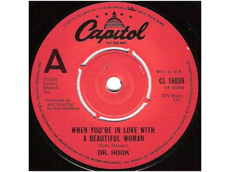 Dr. Hook - When You`re In Love With A Beautiful Woman