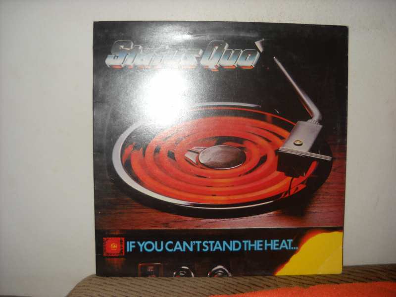 Status Quo - If You Can`t Stand The Heat