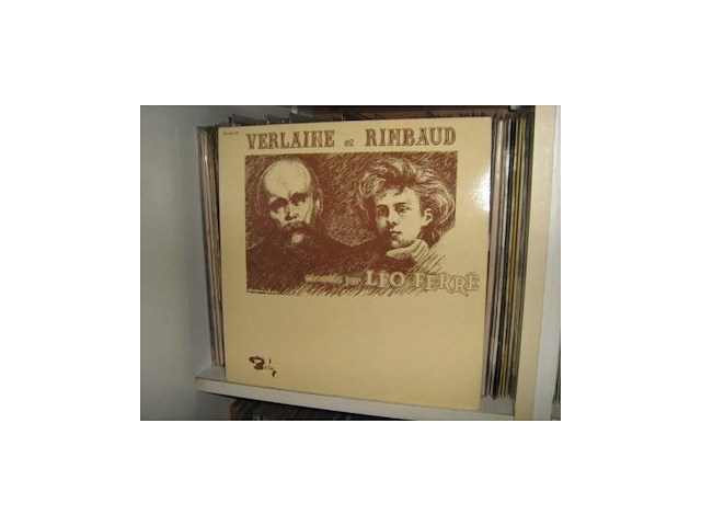 Verlaine Et Rimbaud Chantés Par Léo Ferré (2LP)