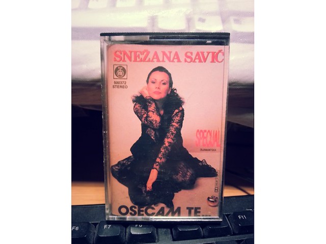 Snežana Savić - Osećam Te...